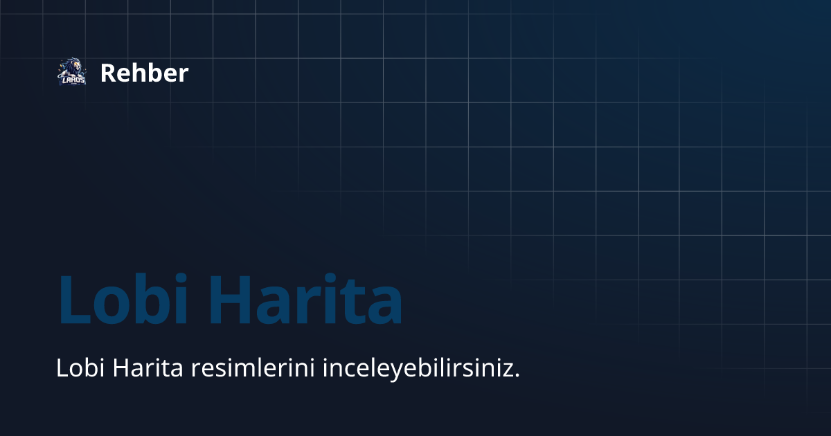 🍬 Lobi Harita | Wiki