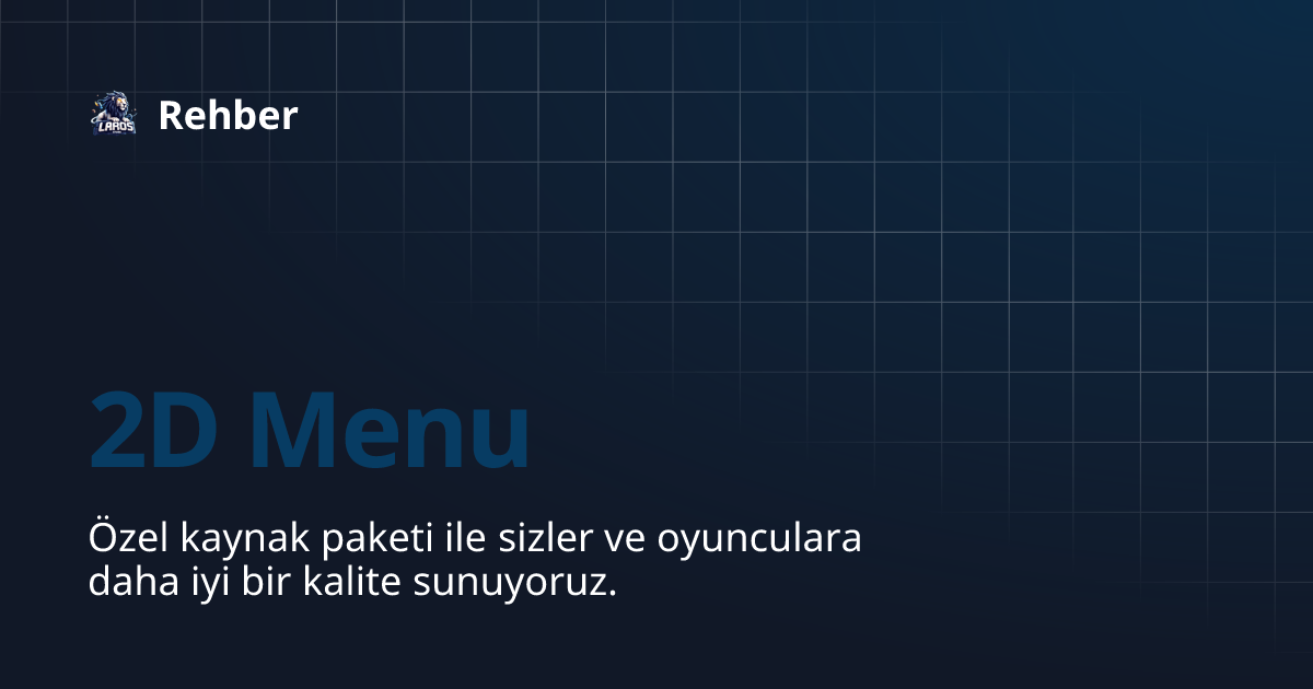 2D Menu | Rehber